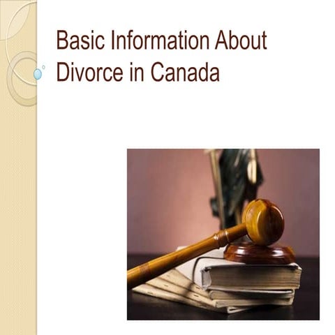 Basic Information About Divorce in Canada | PPT