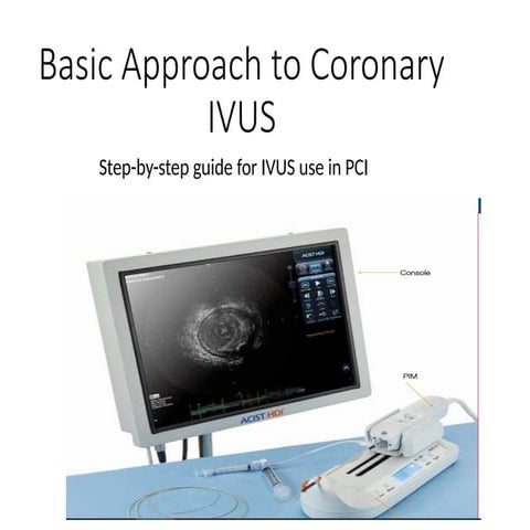 Basic_IVUS_Approach_wkekekeieorkrkieoeo4krkr | PPTX