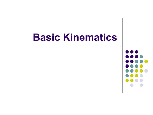 2.1 Kinematics | PPT