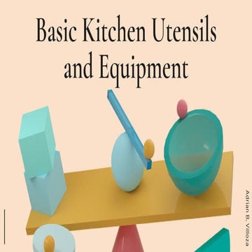 Cookery 7/8 Lesson 1: Basic Kitchen Tools and Equipment | PPTX