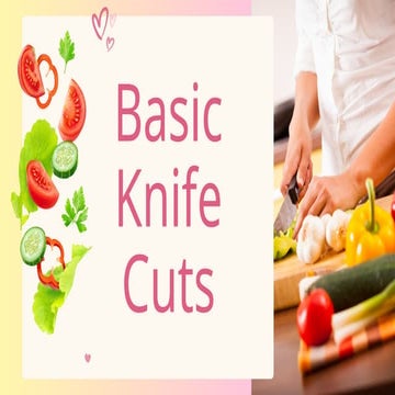 Basic Knife Cuts in TLE Cookery (Grade 10) | PPTX