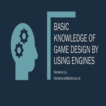 Basic Knowledge of Game Design by Using Engines | PPT