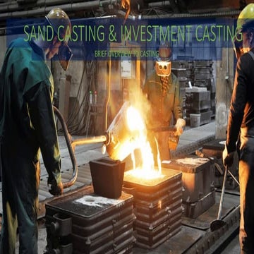Sand Casting and Investment casing basic | PPTX | Woodworking | Arts ...