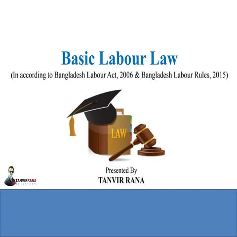 Basic labour law Bangla. | PPTX