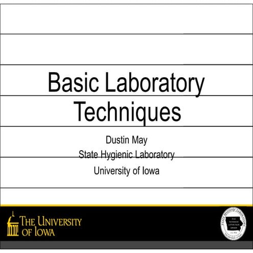 Basic Laboratory Techniques by university of Iown | PPT | Free Download