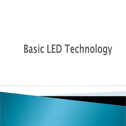 Basic led technologyal | PPT