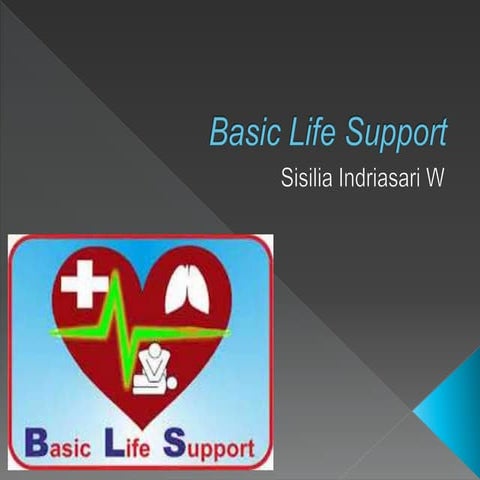 Basic life support | PPTX