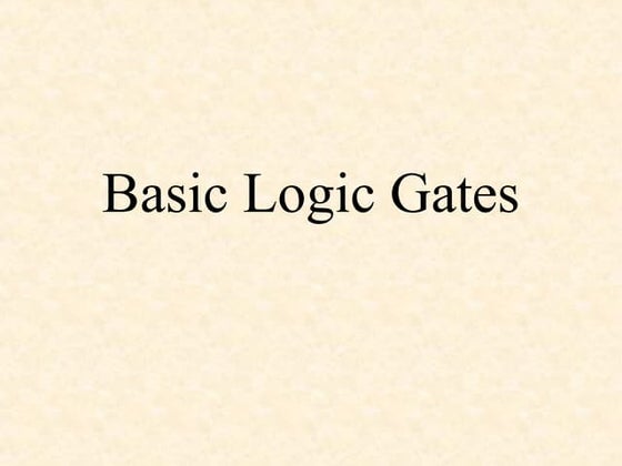 BasicLogicGates.ppt