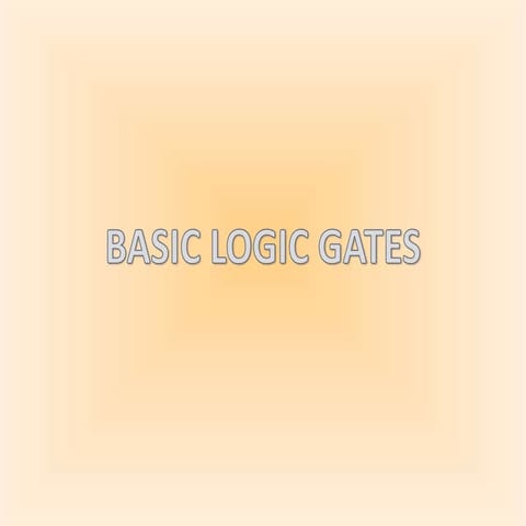 Basic logic gates | PPT