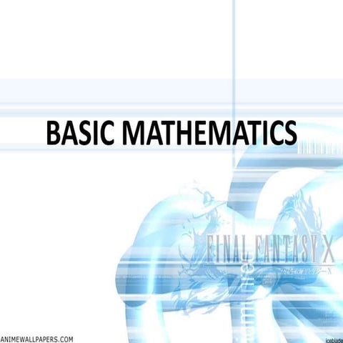 Basic mathematics presentation | PPT