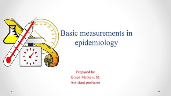 Measurements in epidemiology | PPT