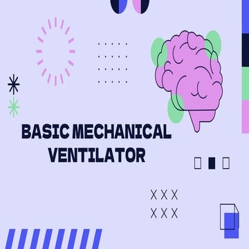 BASIC MECHANICAL VENTILATOR.pptx