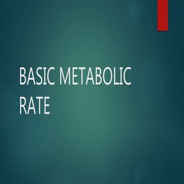 Basal metabolic rate (BMR)- Factors affecting BMR, measurement and ...