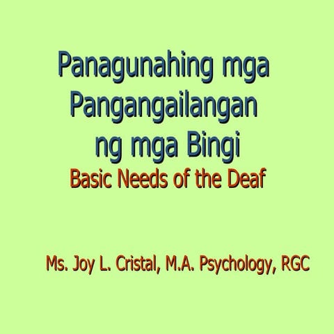 Basic Needs Of The Deaf | PDF