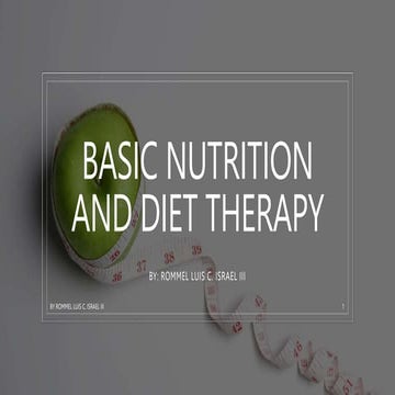 BASIC NUTRITION AND DIET THERAPY. | PPTX