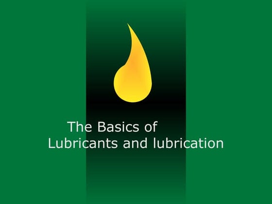Lubrication ppt. | PPTX