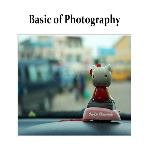 Basic of Photography | PPT
