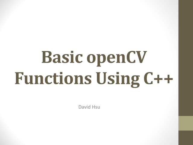 Basic Opencv Functions Using Cpp Ppt 3953