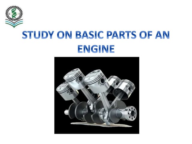 Introduction of engine components | PPTX