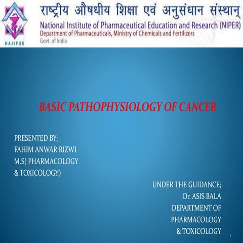 Basic pathophysiology of_cancer_by_fahim | PPTX