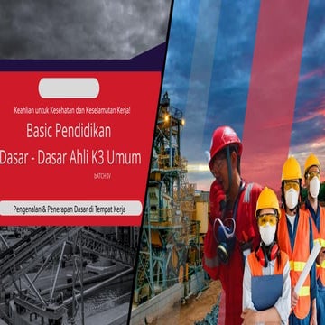 Basic Pendidikan Dasar - Dasar Ahli K3 Umum.pptx