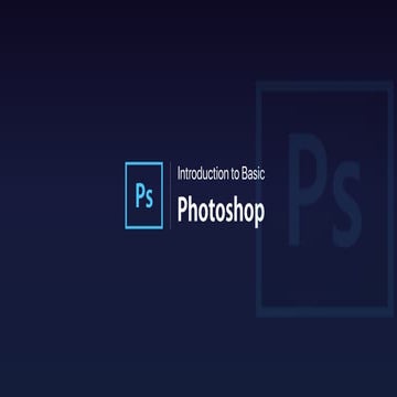 Introduction to Basic Photoshop | PPT