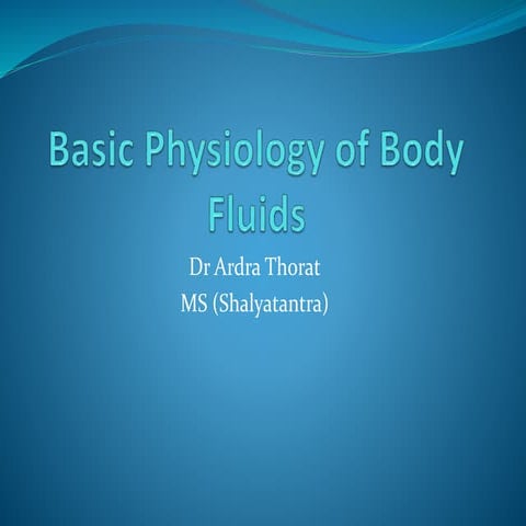 Basic physiology of Body Fluids | PPTX