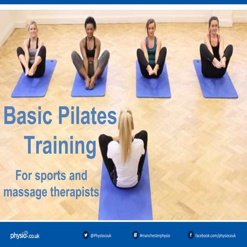 Basic Pilates Training for Sports and Massage Therapists | PPTX