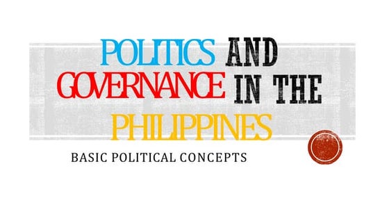 MEANING OF POLITICS, GOVERNMENT AND GOVERNANCE.pptx | Civic affairs ...