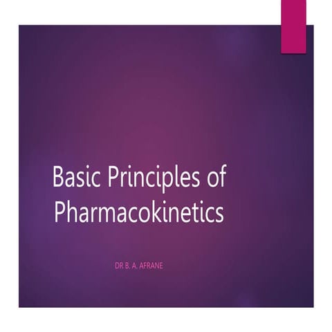 Pharmacokinetics | PPTX