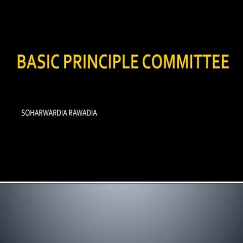 BASIC PRINCIPLE COMMITTEE.pptx