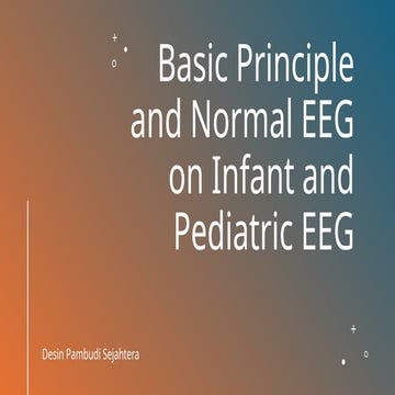 Basic Principle of Pediatric EEG + Normal EEG in Awake and Sleep ...