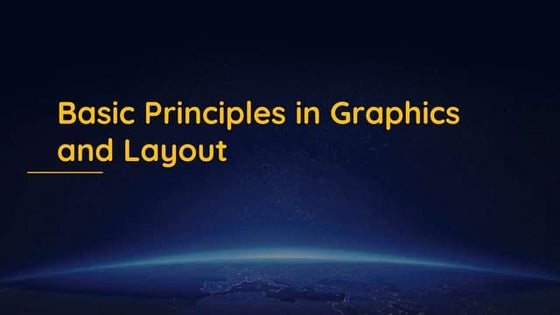 Basic principles in graphics and layout | PPT