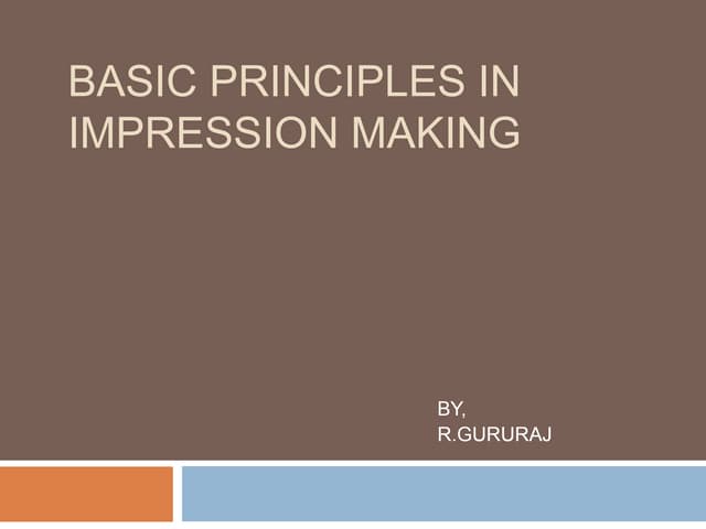 Basic principles in impression making | PDF