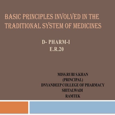 BASIC PRINCIPLES INVOLVED IN THE TRADITIONAL SYSTEM OF.pptx