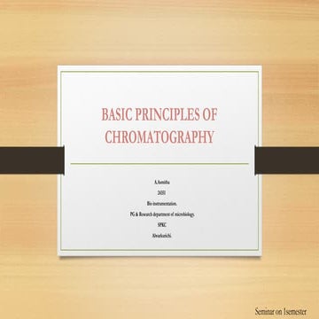 Basic principles of chromatography techniques | PPTX
