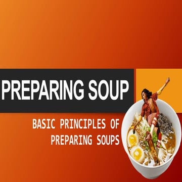 basicprinciplesofpreparingsoups-210121144732.pptx