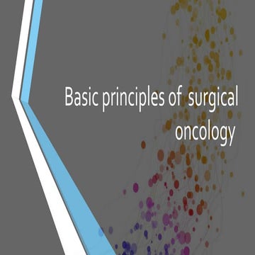 Basic principles surgical oncology.pptx | PPT