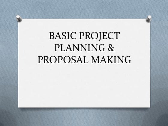 Making project proposal | PPT | Business | Business and Finance