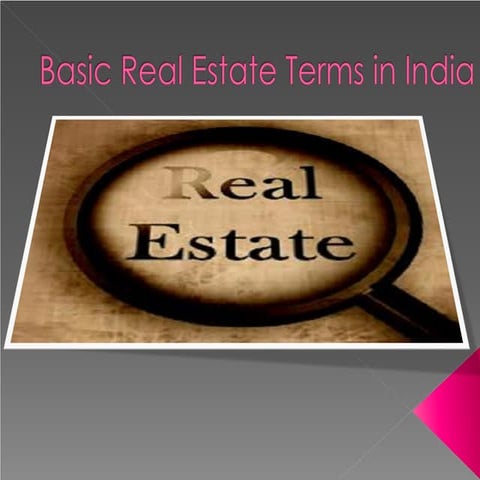 Basic real estate terms in india | PDF