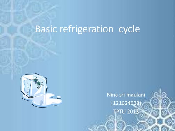 Refrigeration cycle | PPTX | Chemistry | Science