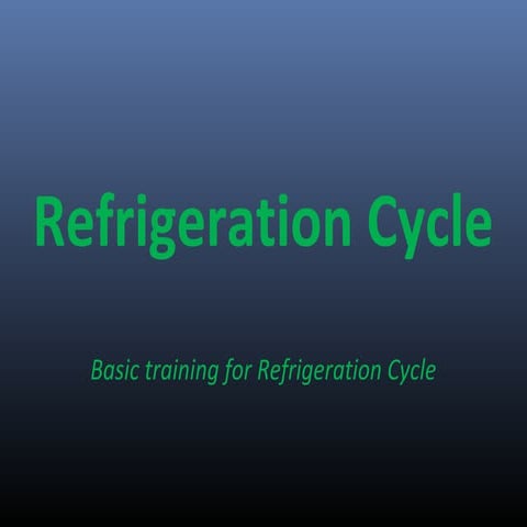 Basic refrigeration cycle | PPT