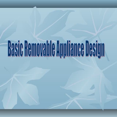 Removable orthodontic appliance | PPTX
