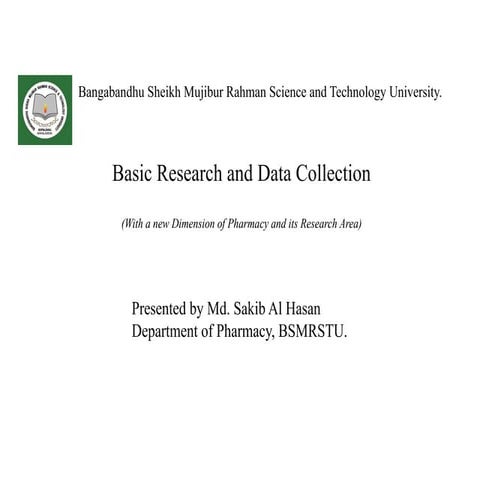 Basic Research and Data Collection by Md. Sakib Al Hasan | PPT