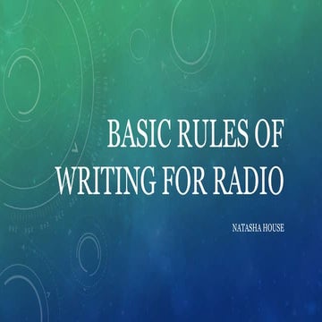 Basic rules of writing for radio | PPTX
