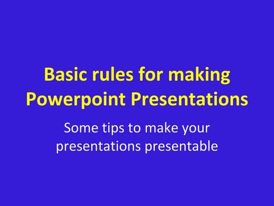 Presentation Tips and Rules | PPTX