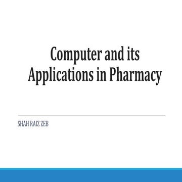Computer and it's application in pharmacy | PDF