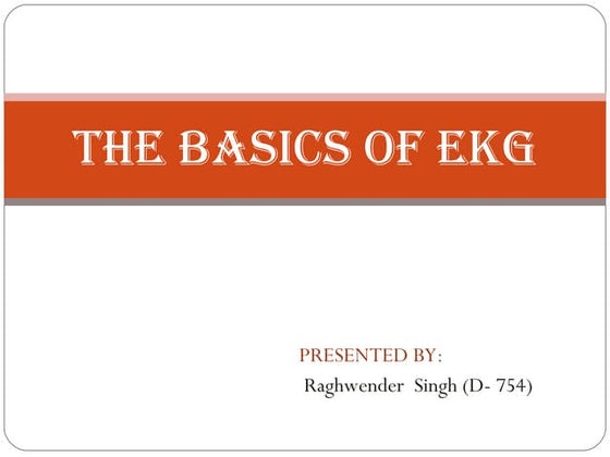 The Basics of ECG Interpretation | PPT