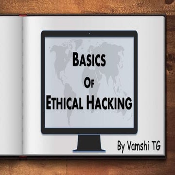 The Basics of Ethical Hacking | PPTX