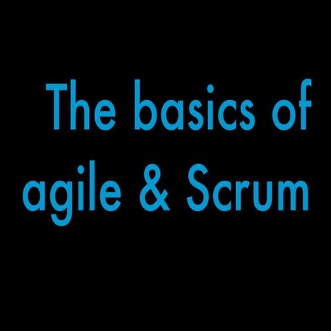 Basics of agile and Scrum (14 Jul 2015) | PDF